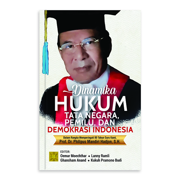 [EBOOK] DINAMIKA HUKUM TATA NEGARA, PEMILU, DAN DEMOKRASI INDONESIA ...